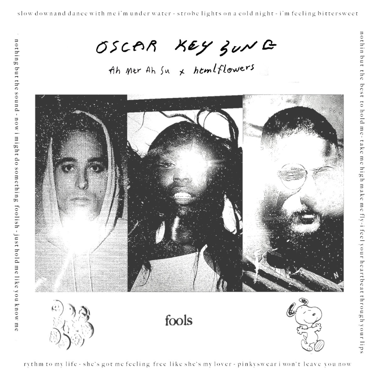 Oscar Key Sung - Fools (Feat. Ah Mer ah su & HTML Flowers ...